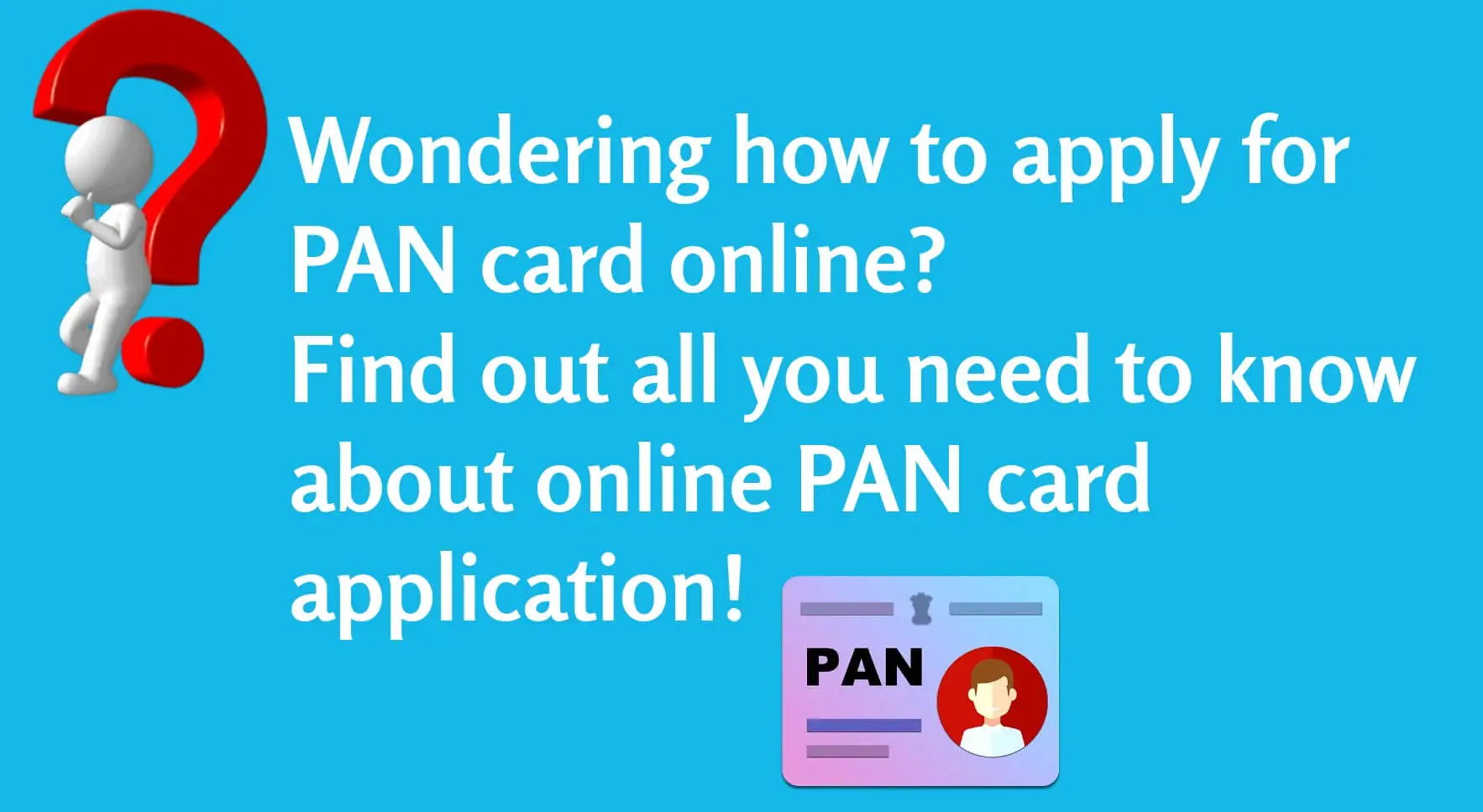 Apply for PAN Card Online & Offline 2023