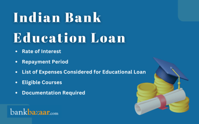 Indian Bank Education Loan - Interest Rates & Schemes